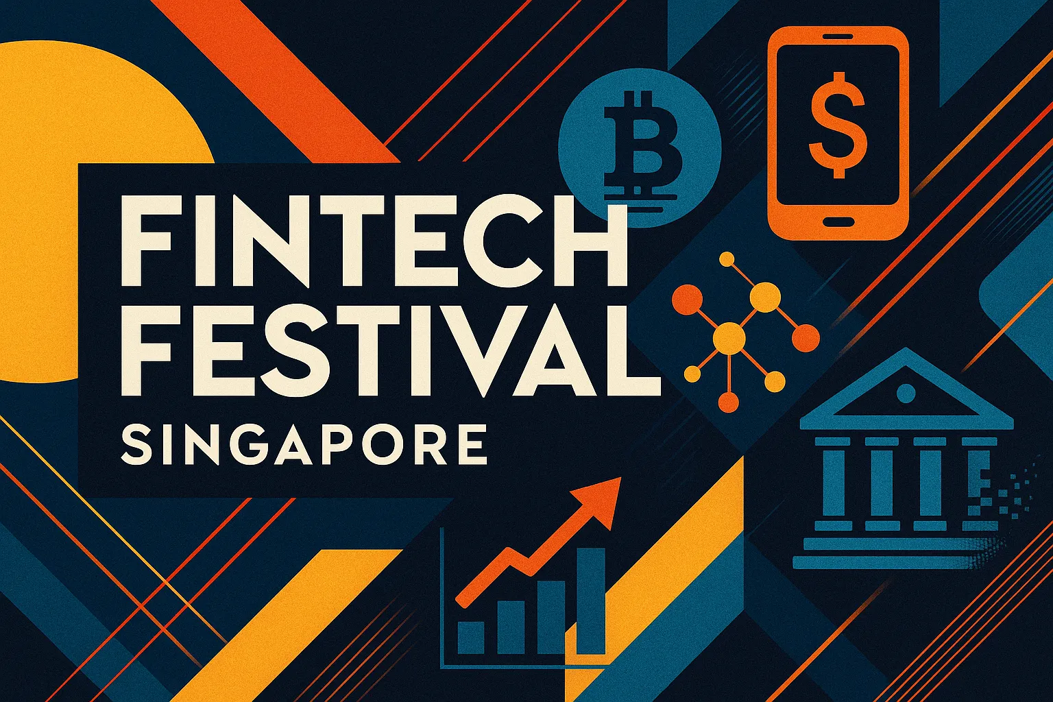 Singapore FinTech Festival 2025: Global Financial Technology Summit ...